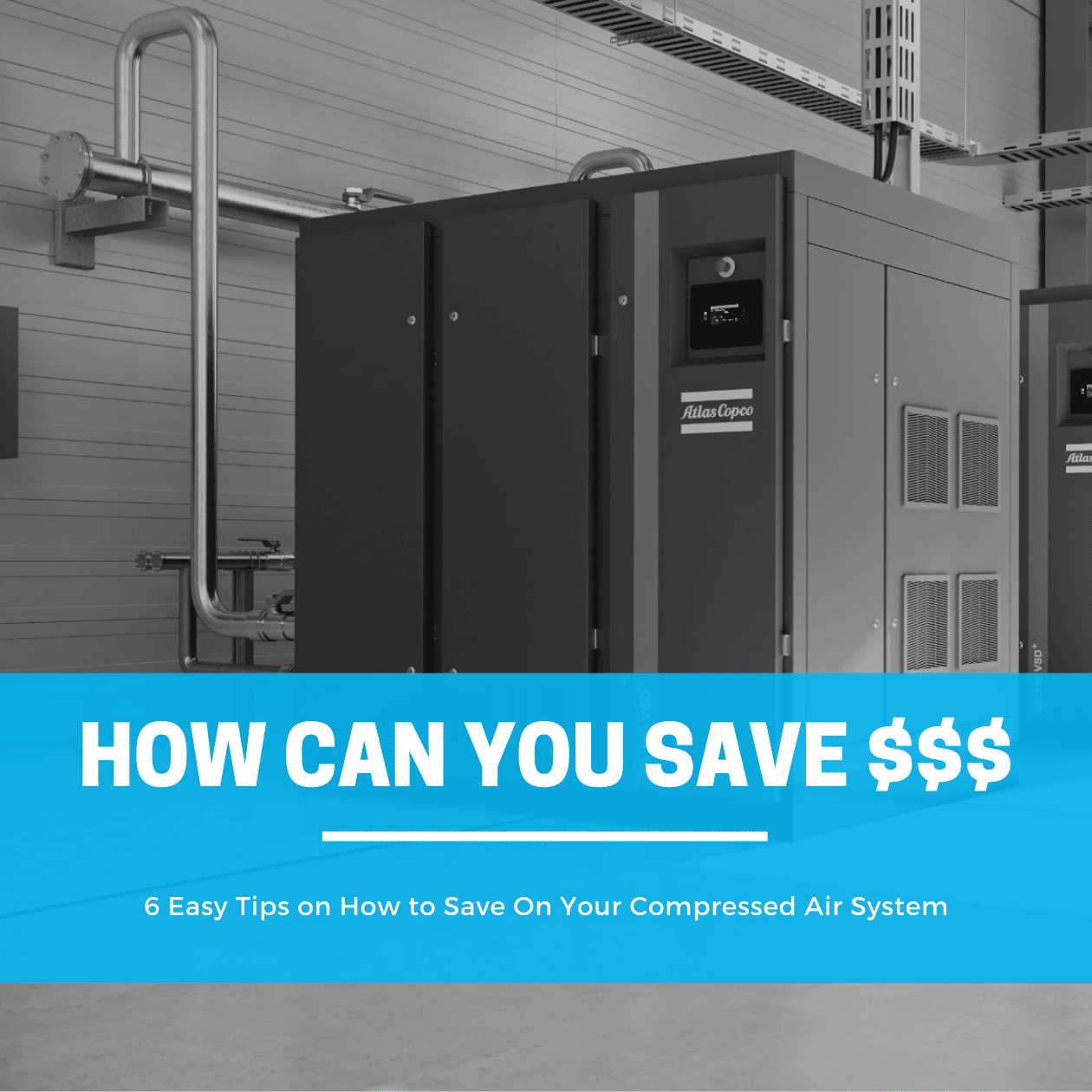 Save On Your Compressed Air System — A10 Compressed Air Services
